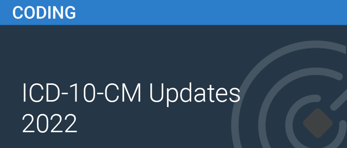 ICD-10-CM Coding Updates 2022